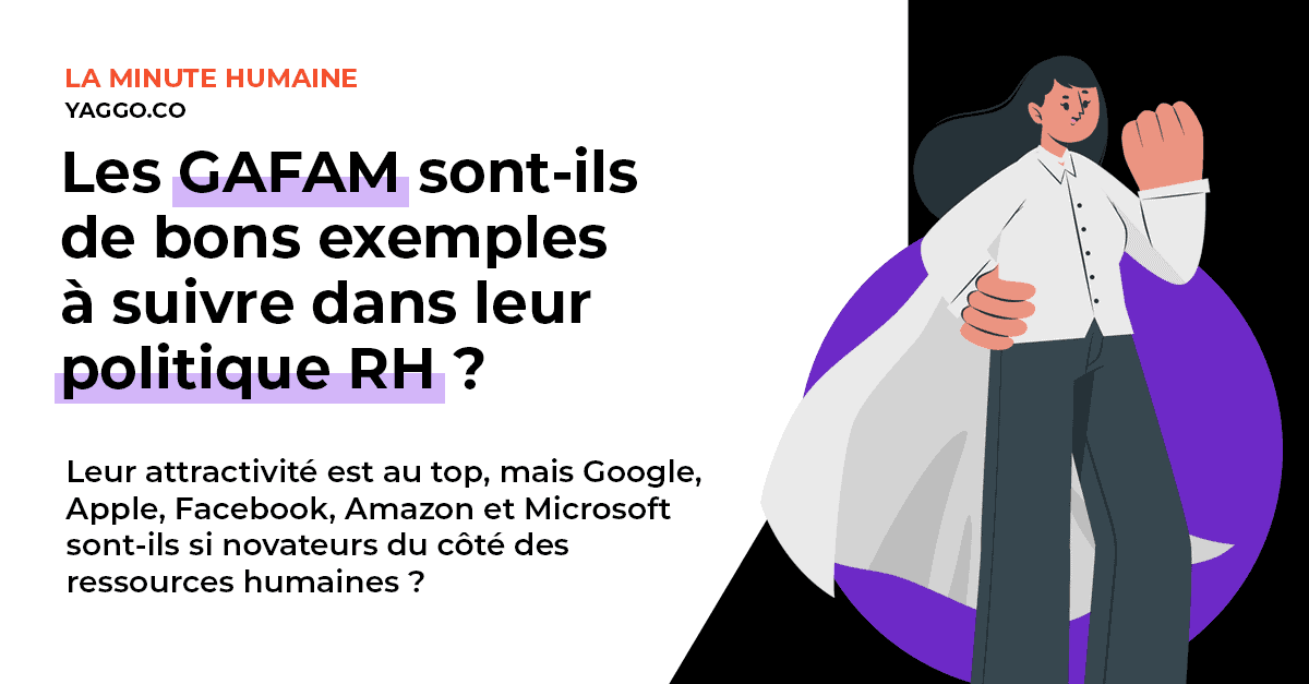 Les GAFAM sont-ils vraiment des mastodontes RH ? | YAGGO