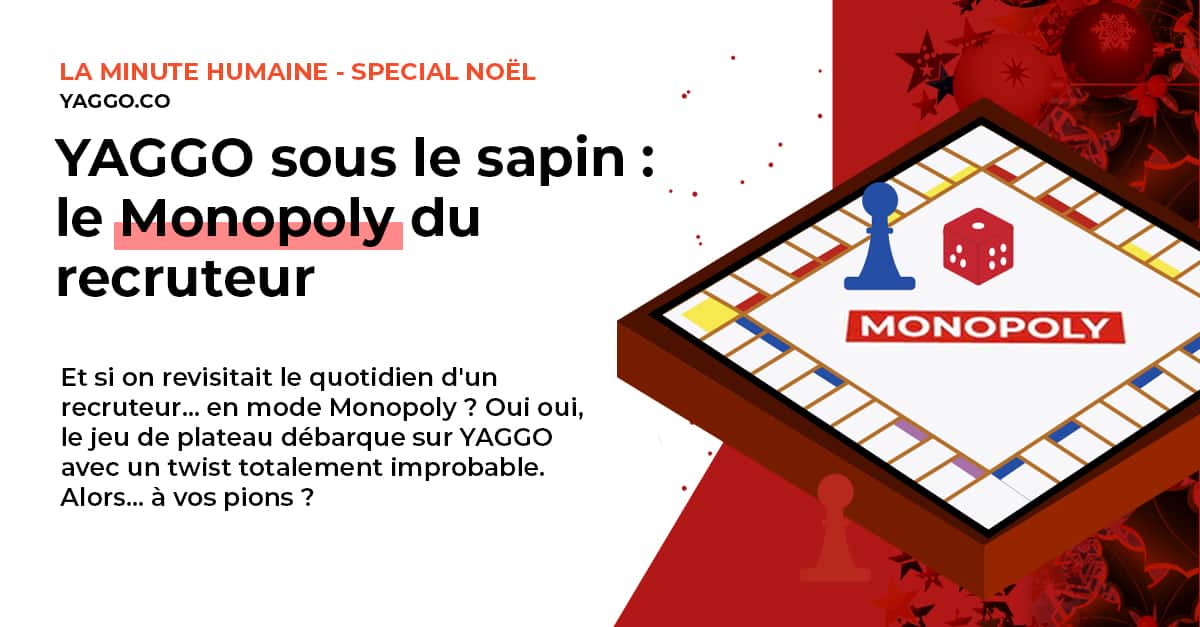 YAGGO sous le sapin : le monopoly du recruteur