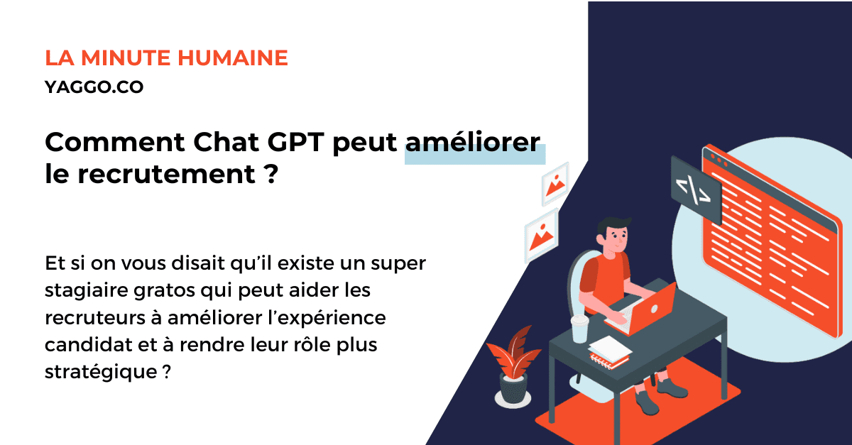 Comment Chat GPT peut améliorer le Recrutement